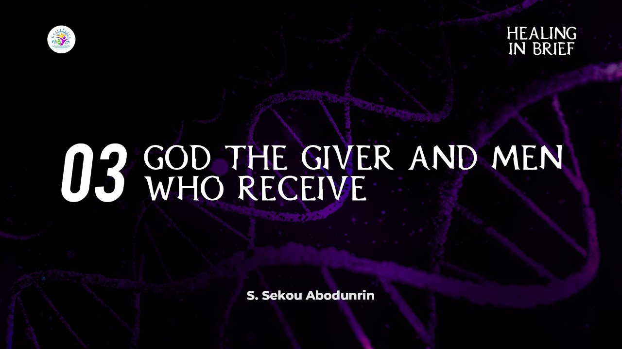 God The Giver And Men Who Receive | 25th October 2023 | S. Sekou Abodunrin - YouTube