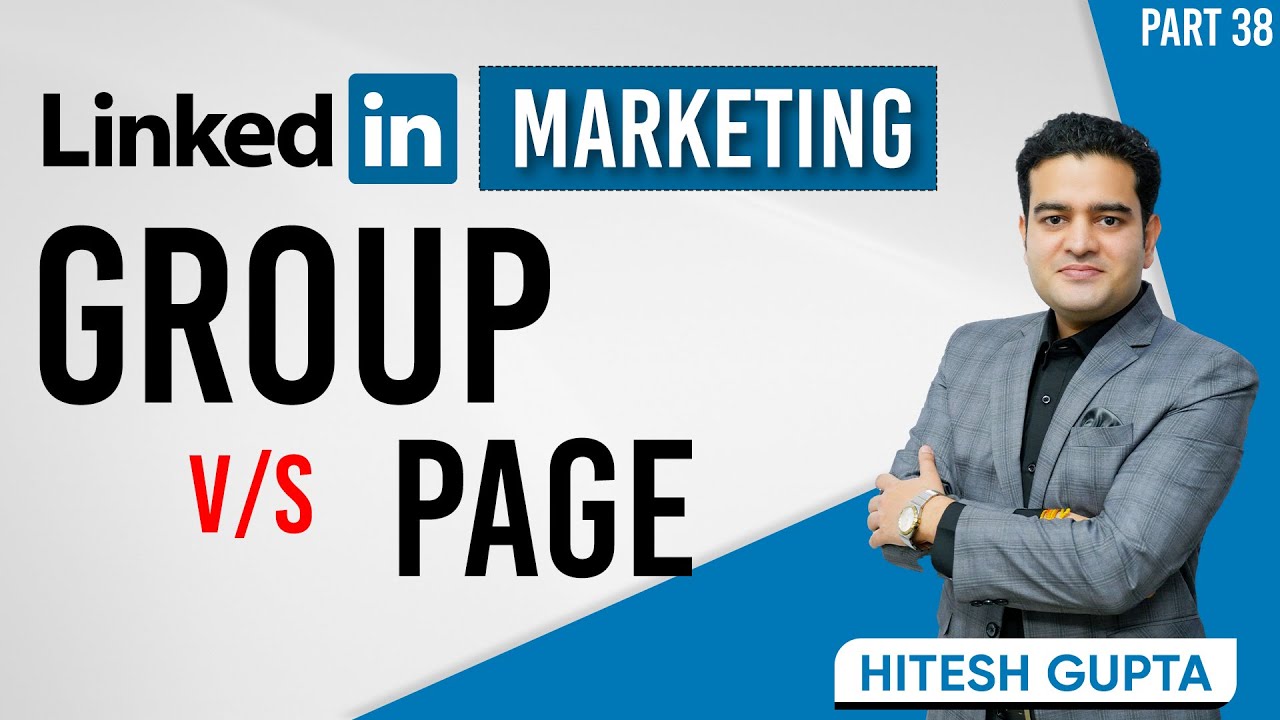 Difference Between LinkedIn Page and Group | LinkedIn Company Page vs ...