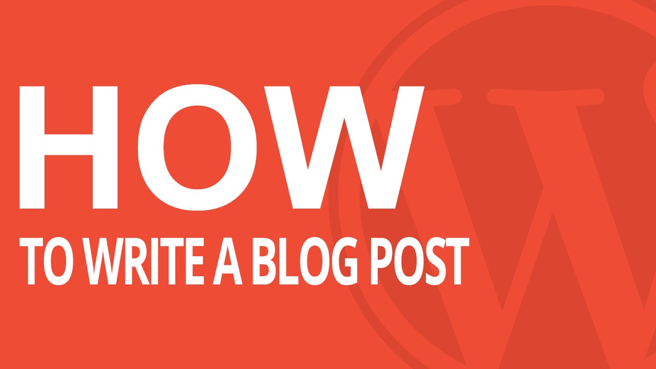 How To Write A Blog Post In WordPress YouTube how-to-write-a-blog-post-in-wordpress-youtube