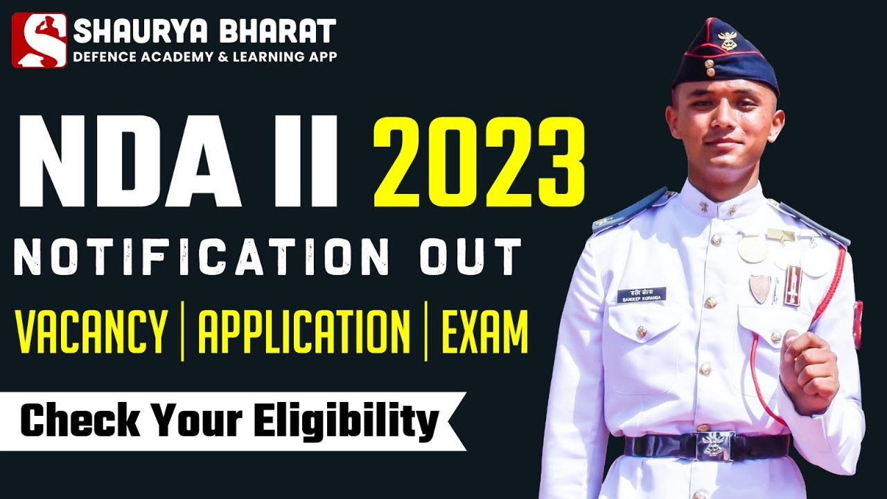 NDA II 2023 NOTIFICATION OUT VACANCY APPLICATION EXAM !! Check Your ...