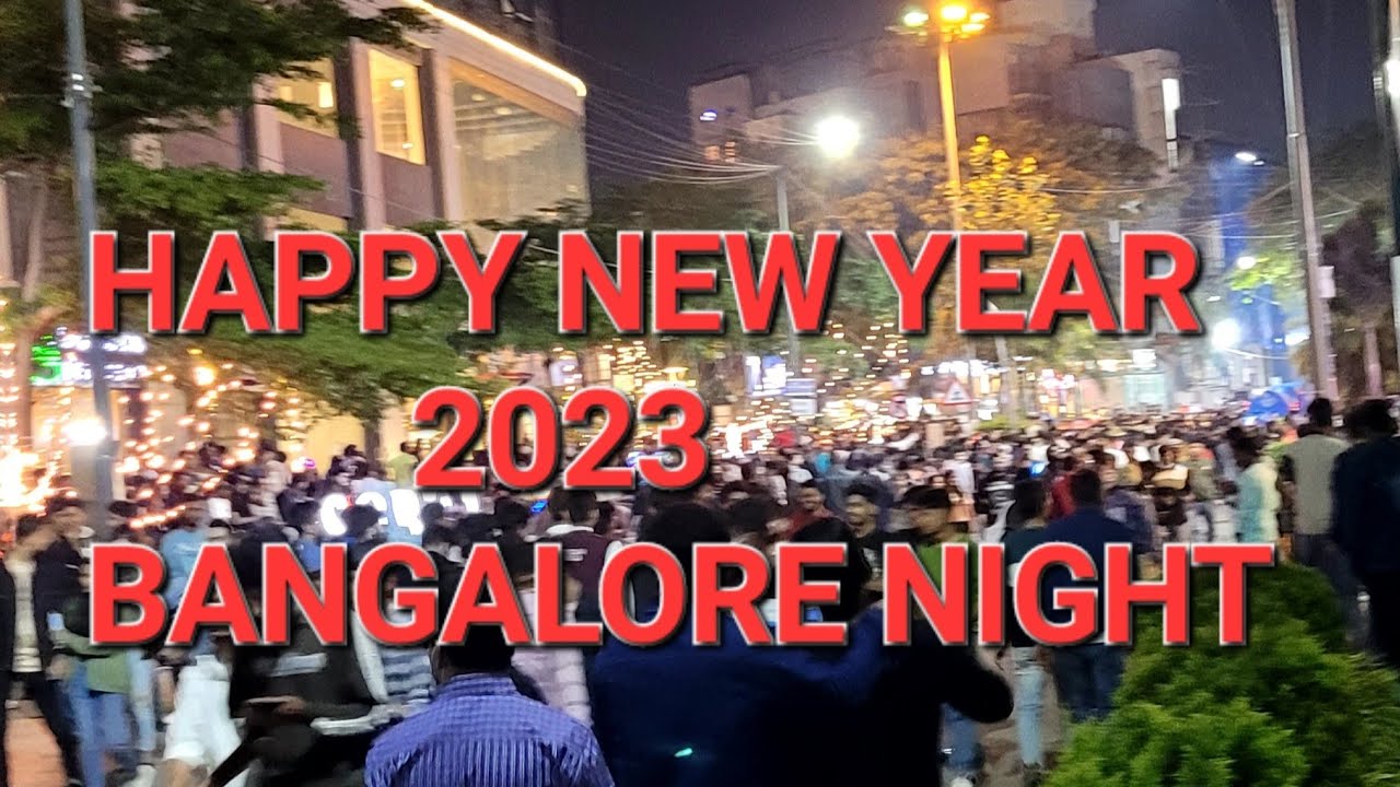 2023,31st Night celebration Brigade Road | Church Street | Museum Road ...