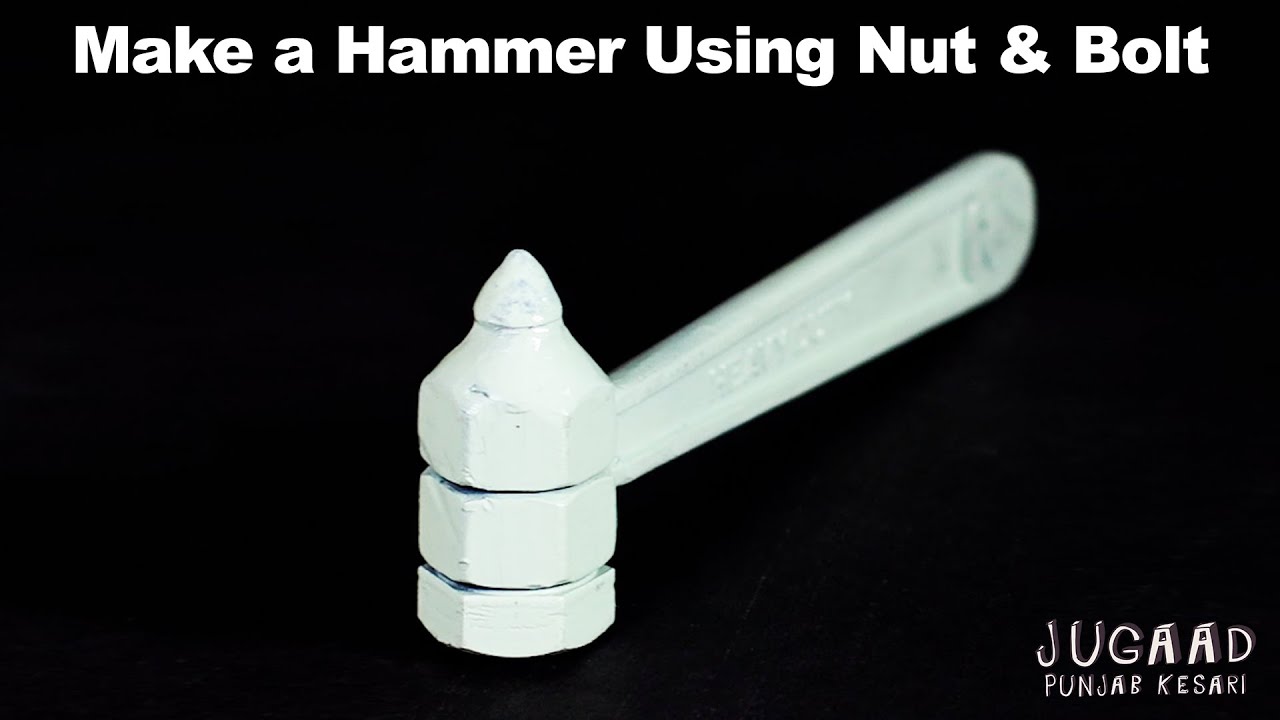 Make a Hammer Using Nut & Bolt - YouTube
