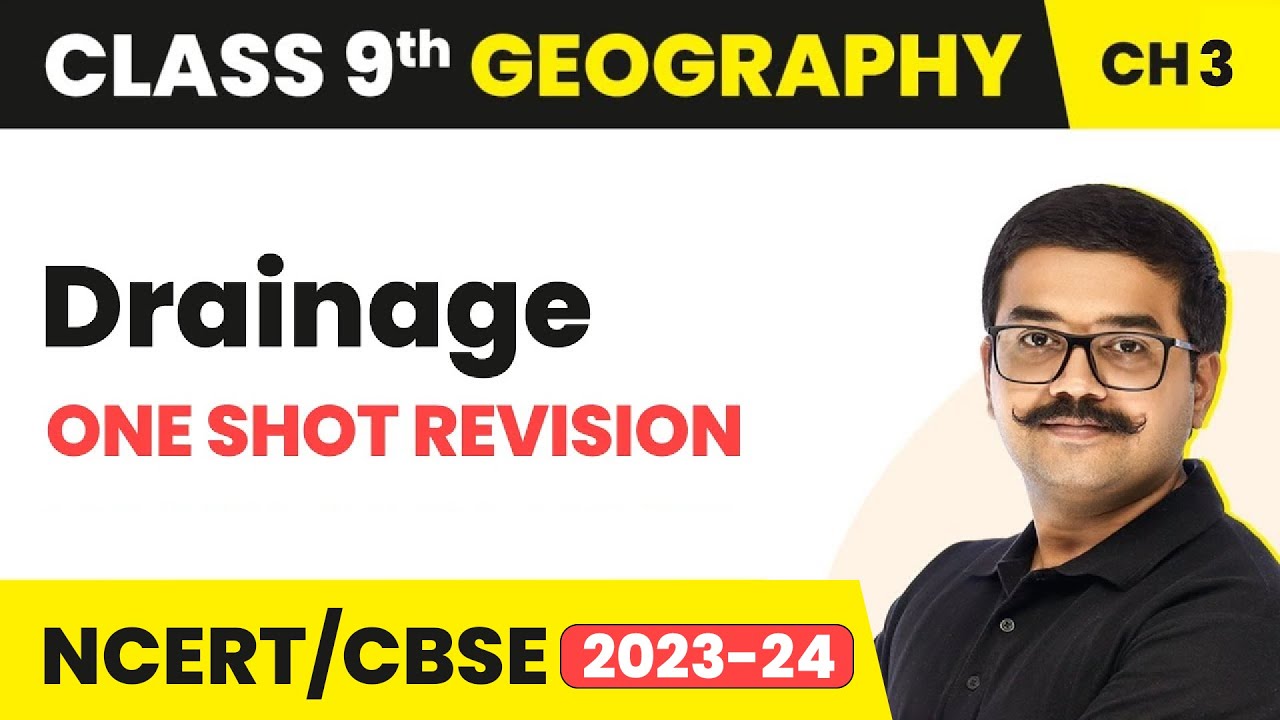 Drainage - One Shot Revision | Class 9 Geography Chapter 3 - YouTube