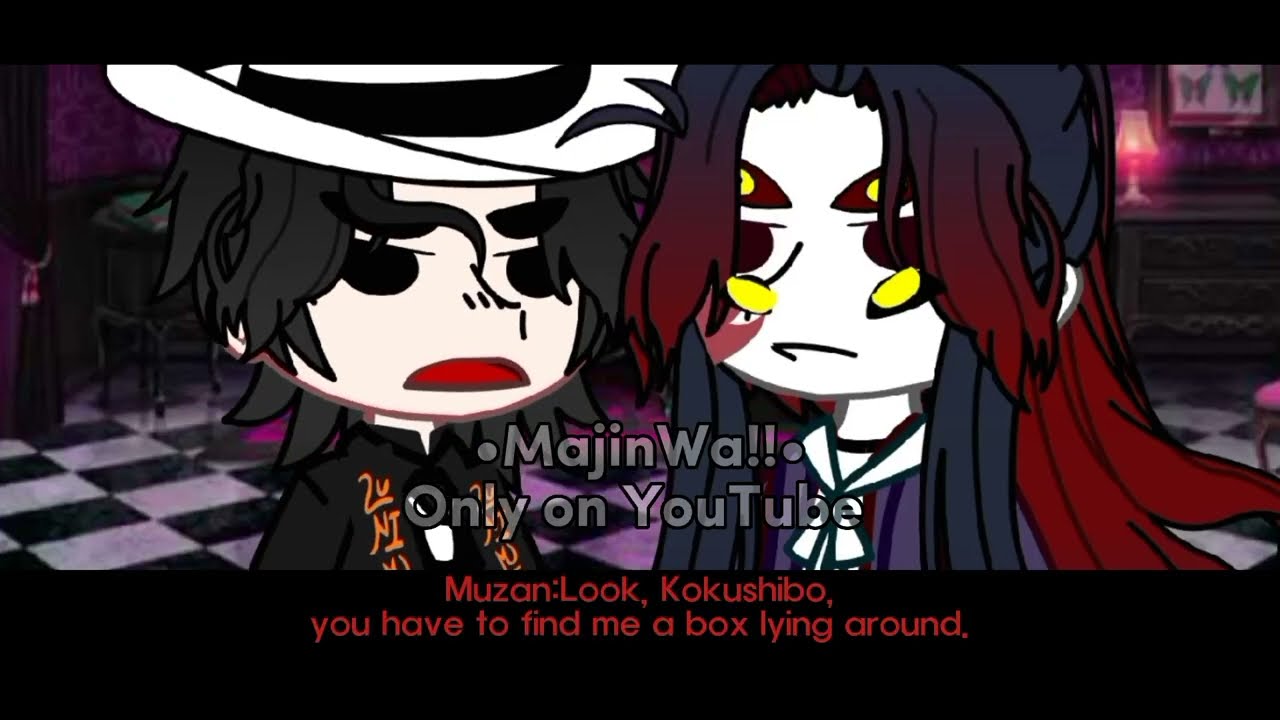 A Joke To Muzan Original •kny Gacha Club• Ft Kokushibo