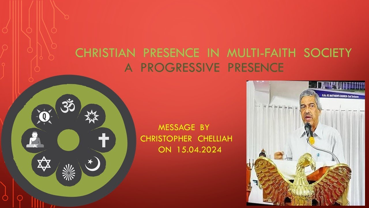 CHRISTIAN PRESENCE IN MULTI-FAITH SOCIETY / A PROGRESSIVE PRESENCE ...