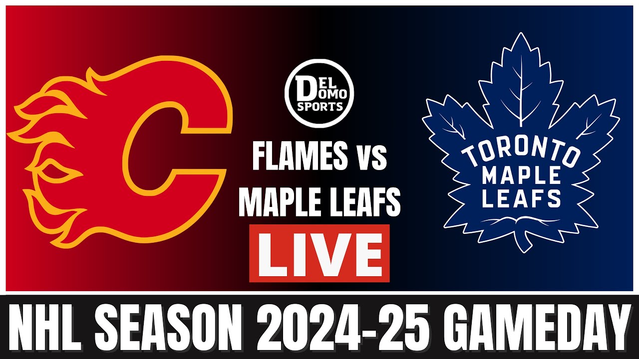 Calgary Flames vs Toronto Maple Leafs 🏒 NHL Live Scoreboard & Play-by ...
