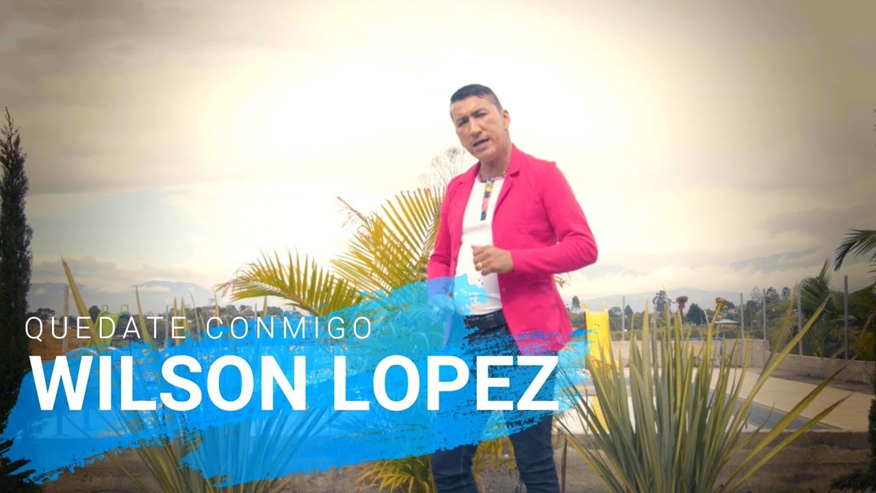 Wilson Lopez - Vuelve (Con Letra) / Música Bailable - YouTube Music