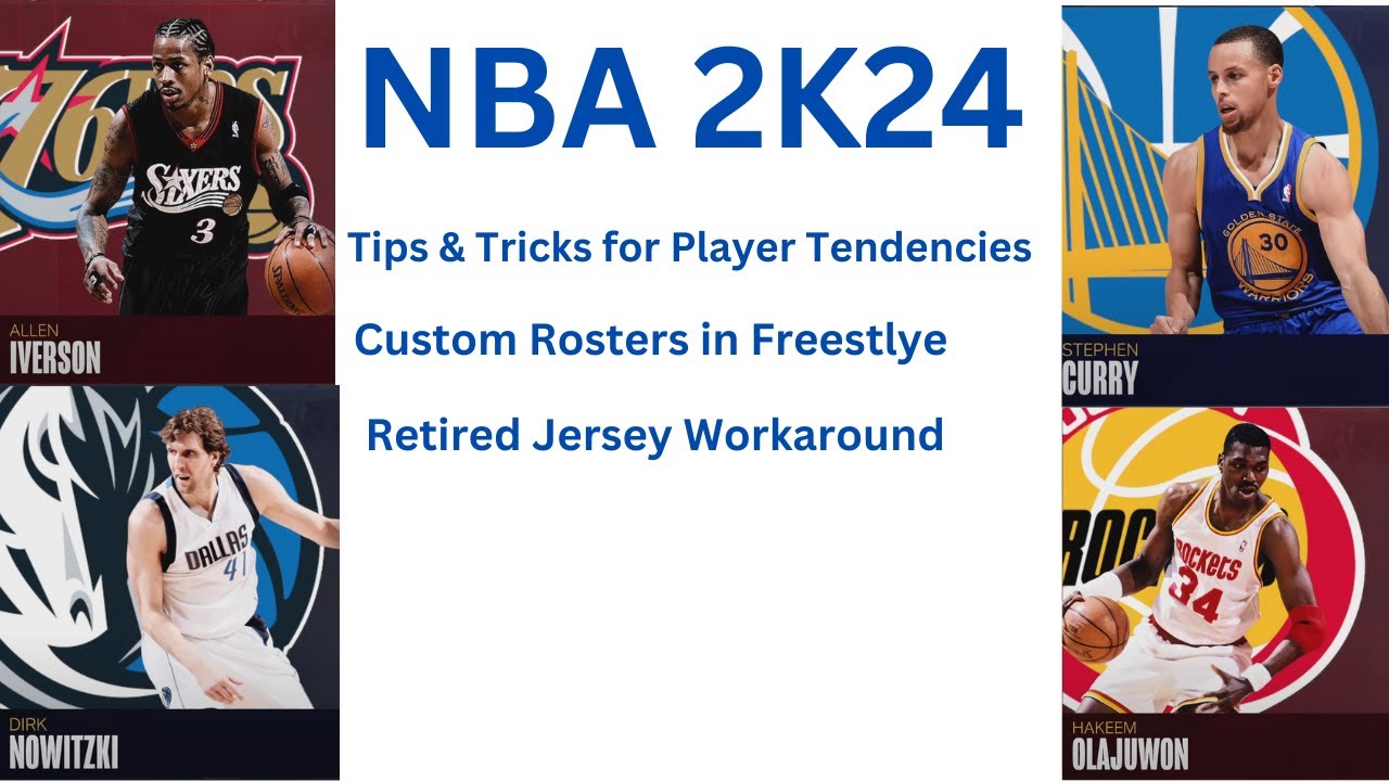 NBA 2K24 Custom Rosters in Freestyle, Jersey # Workaround + Tendencies ...