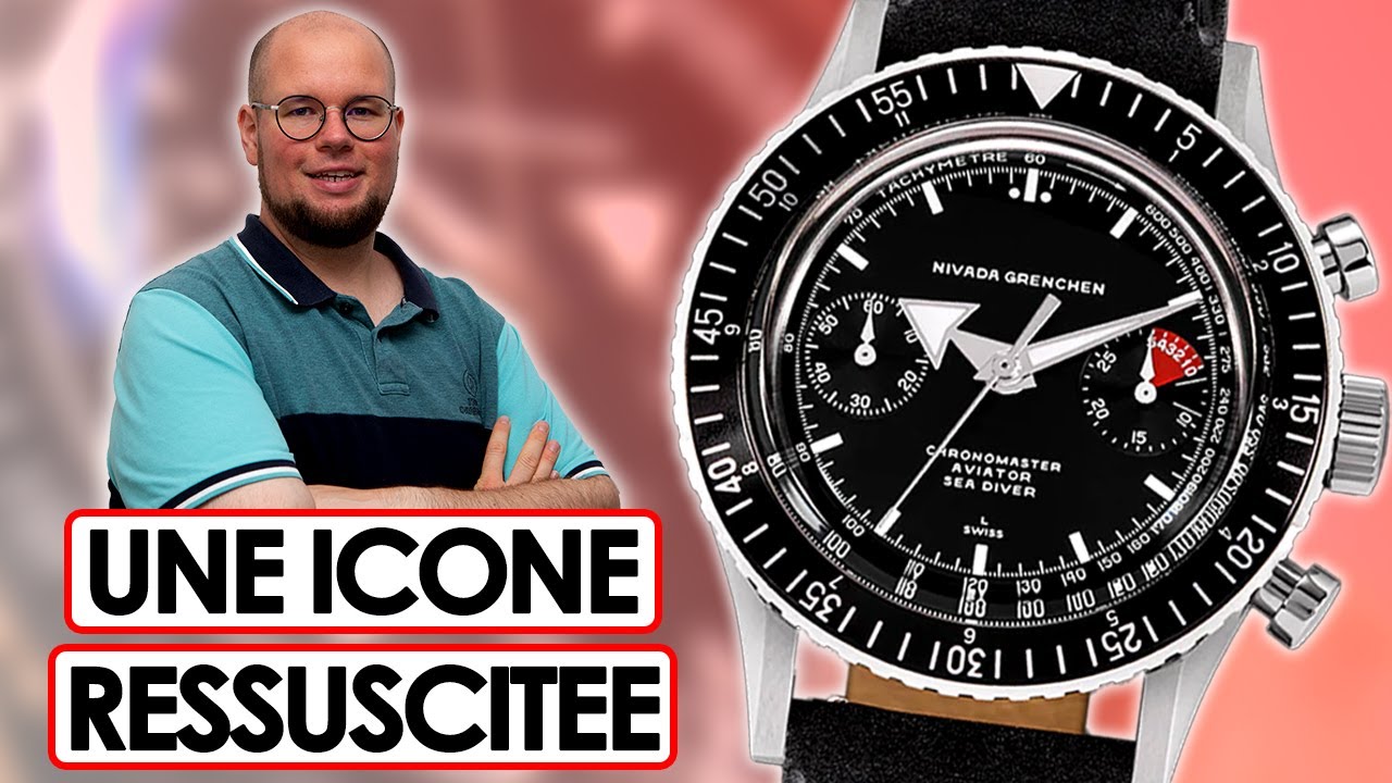 NIVADA GRENCHEN CHRONOMASTER AVIATOR SEADIVER - On PREND les MÊMES, et ...