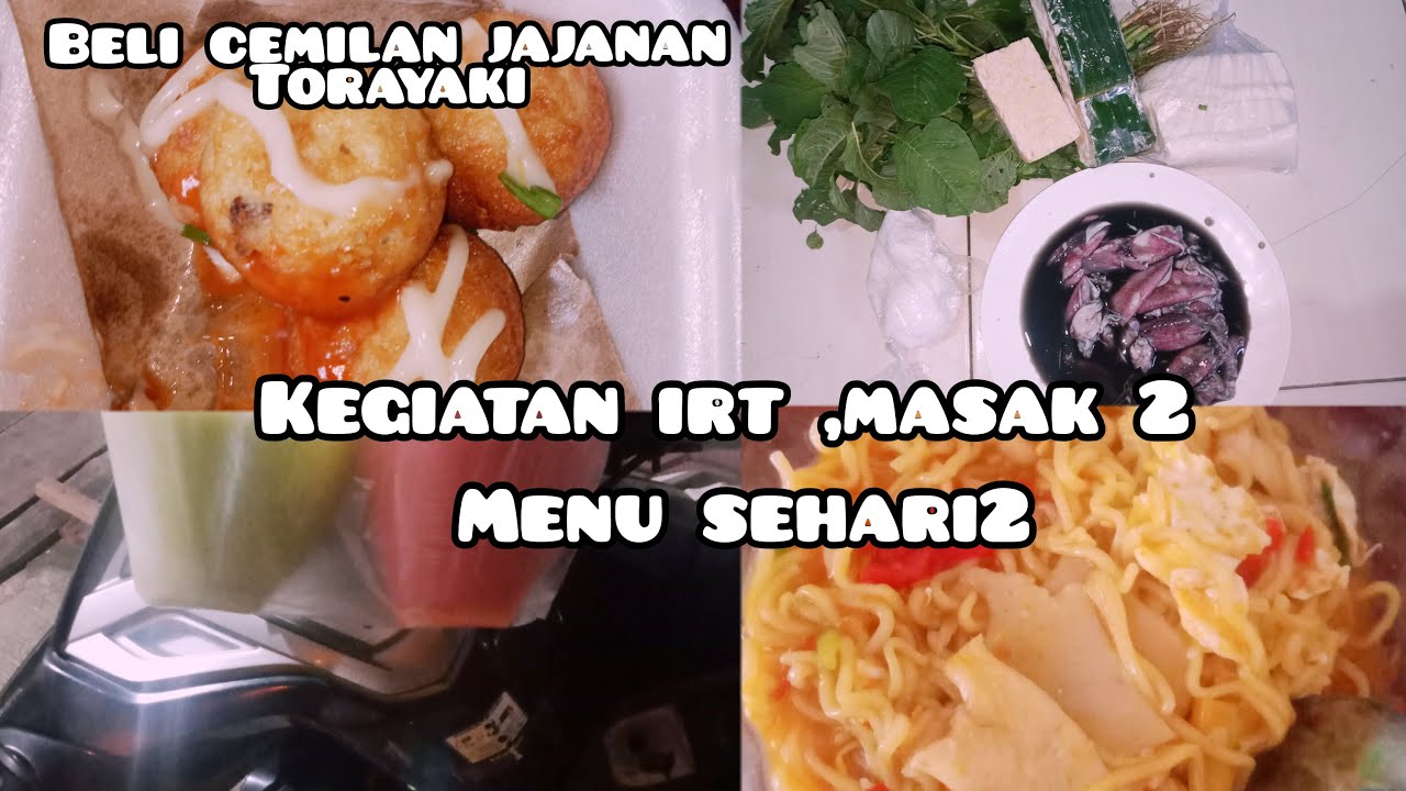 MASAK SEDERHANA, 2 MENU SEHARI2 | Sambil Beli Cemilan Kekinian ...