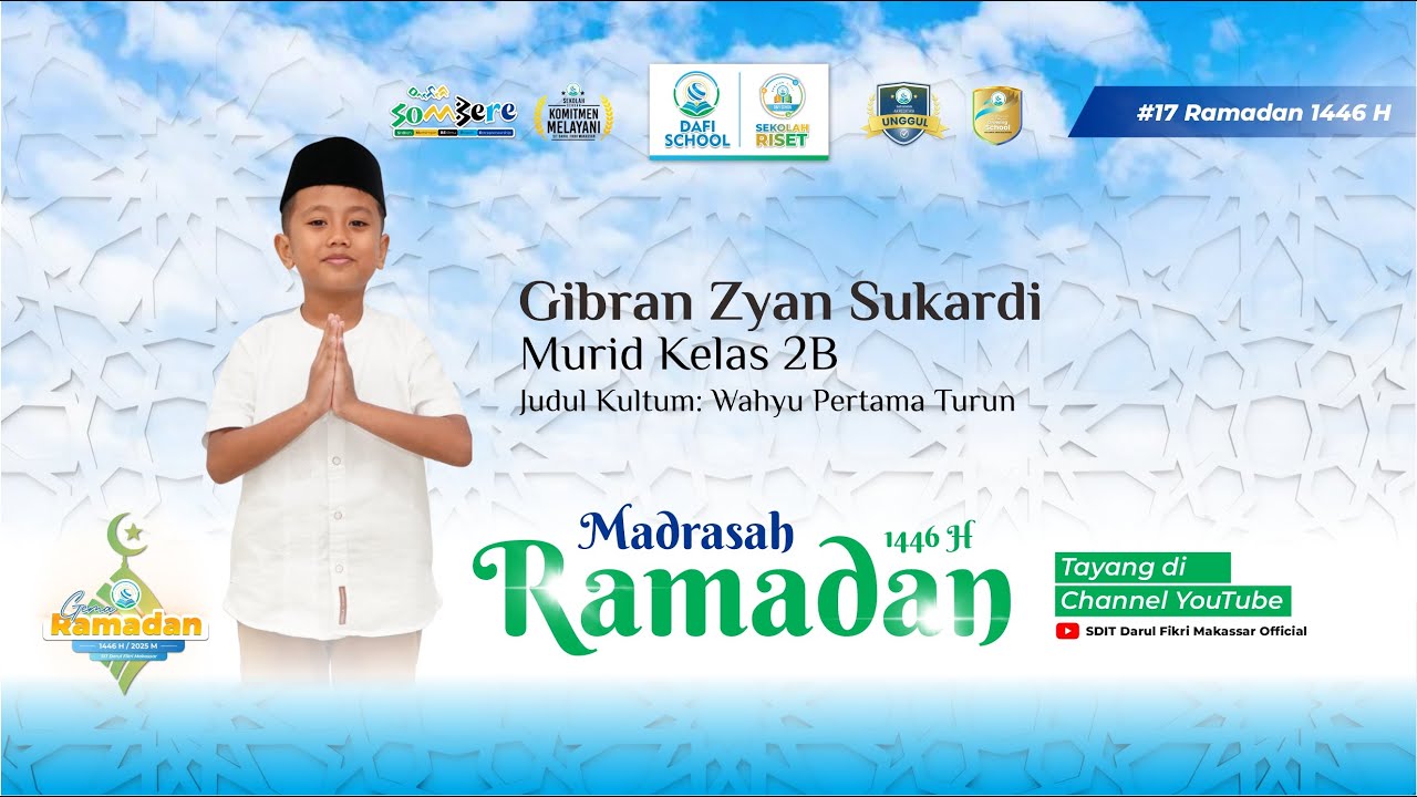 Madrasah Ramadan: Gibran Zyan Sukardi Kelas 2A - Wahyu Pertama Turun ...