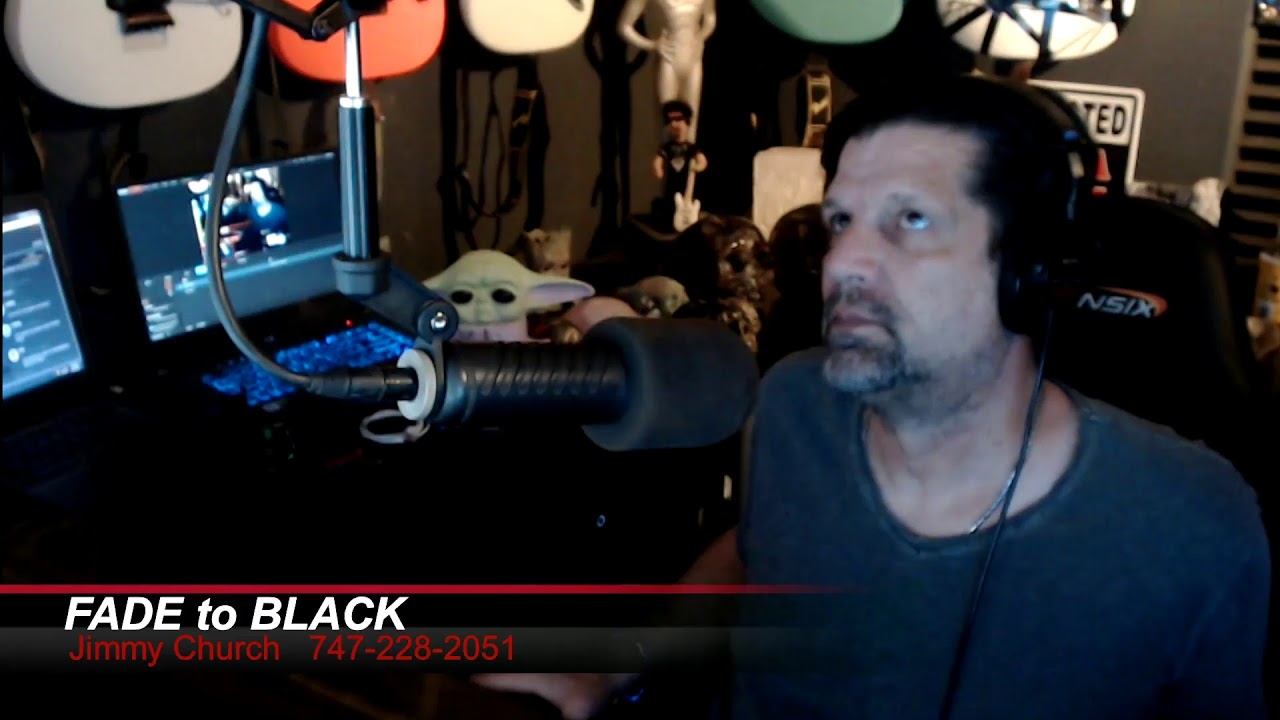 Ep. 1302 FADE to BLACK Jimmy Church FADERNIGHT : Open-Lines : 747-228 ...
