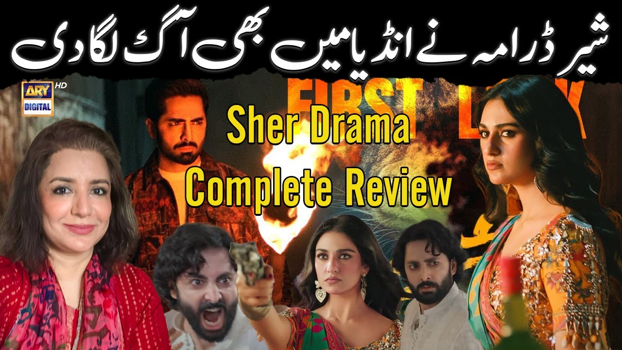 Sher Drama Full Story & Review | Danish Taimoor & Sarah Khan | Pod Art ...