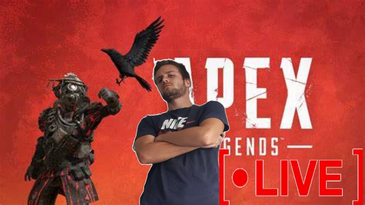 Live Apex! Allons nous nous faire péter le fiak? - YouTube