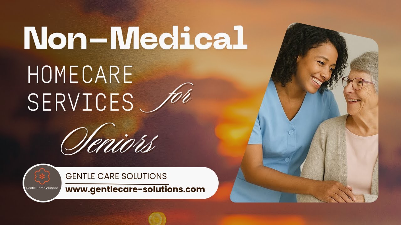 Gentle Care Solutions – Compassionate Home Care for Seniors - YouTube