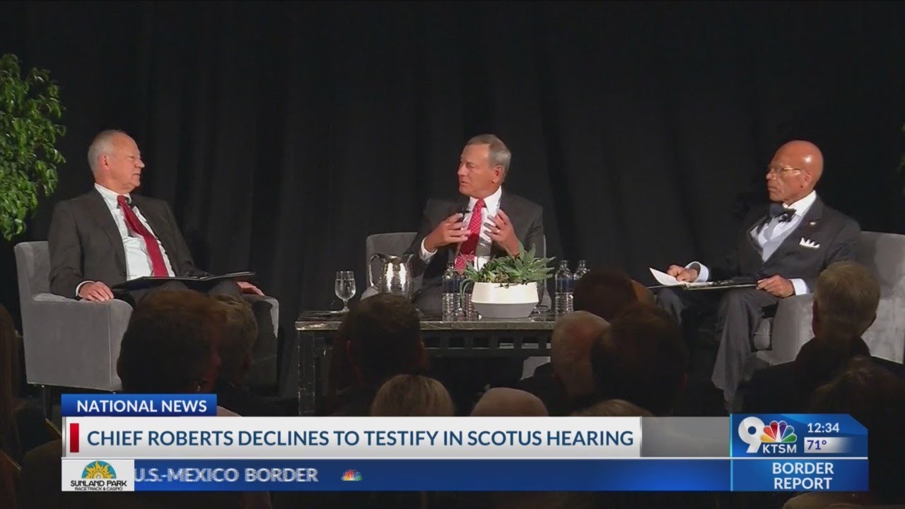 Chief Roberts Declines To Testify In Scotus Hearing Youtube