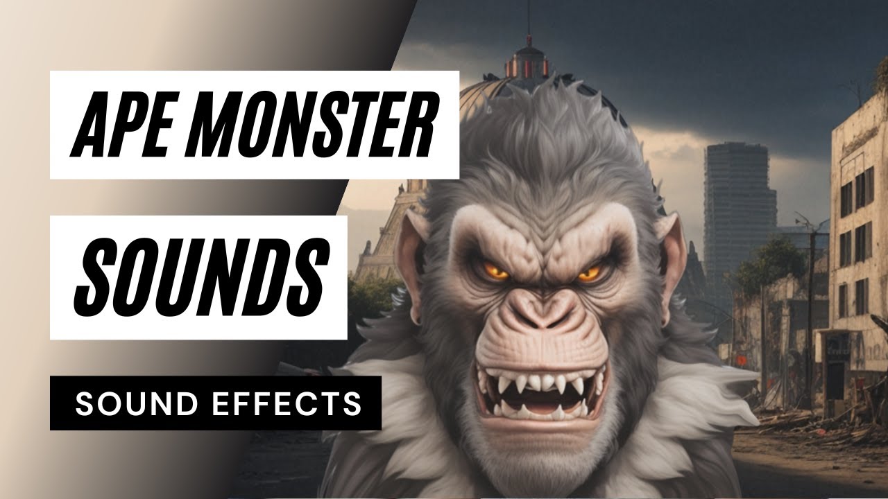 Ape Monster Sounds - monster & creatures - ape giant sounds - YouTube