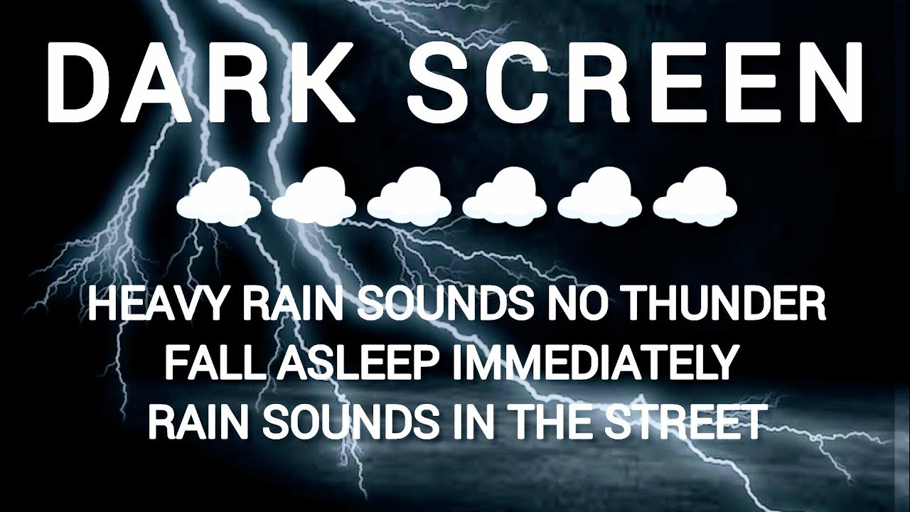 Heavy Rain sounds for sleeping | Pouring Rain Sounds for Relaxing ...