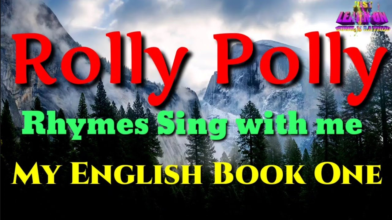 #Rolly_Polly_rolly_polly_up_up_up' Rhymes sing with me My English book ...