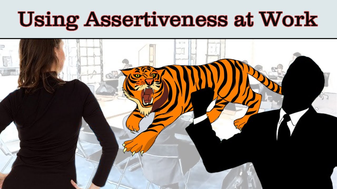 How To Be More Assertive At Work Without Being Too Aggressive Youtube