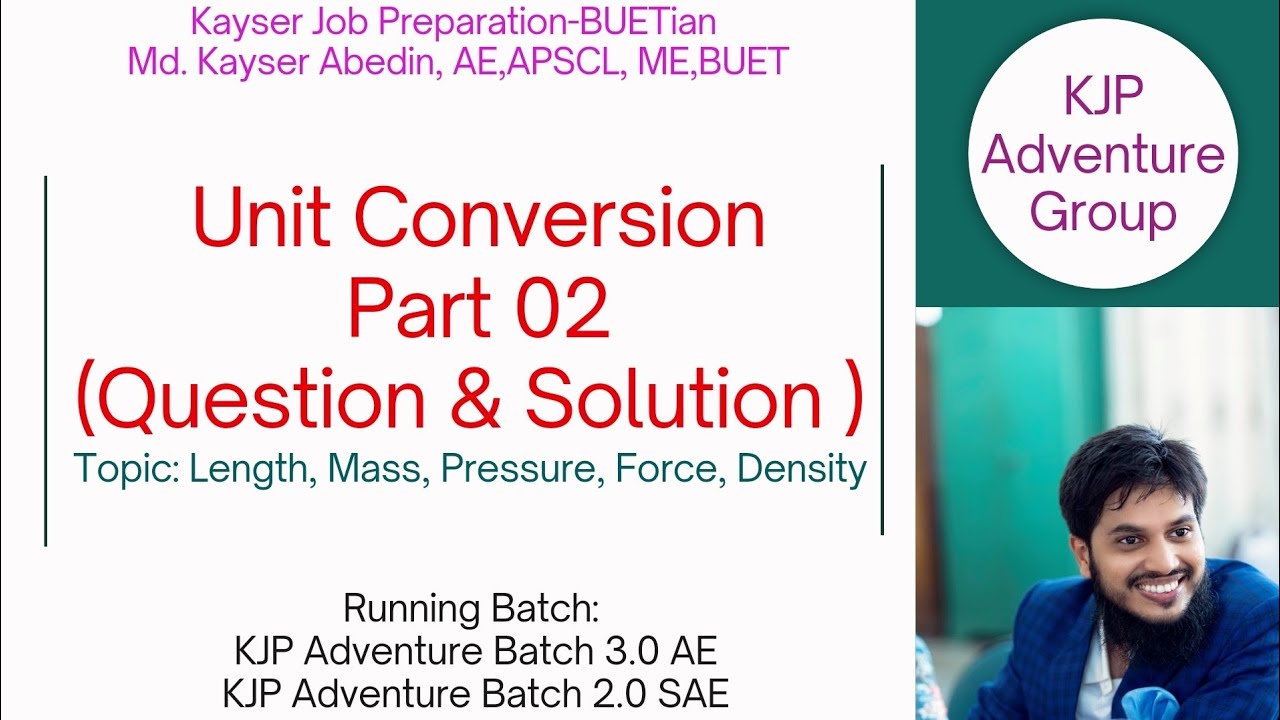 Unit Conversion_Part 02|Question & Solution|ME, Power, EEE & Civil|KJP Job Preparation for AE ...