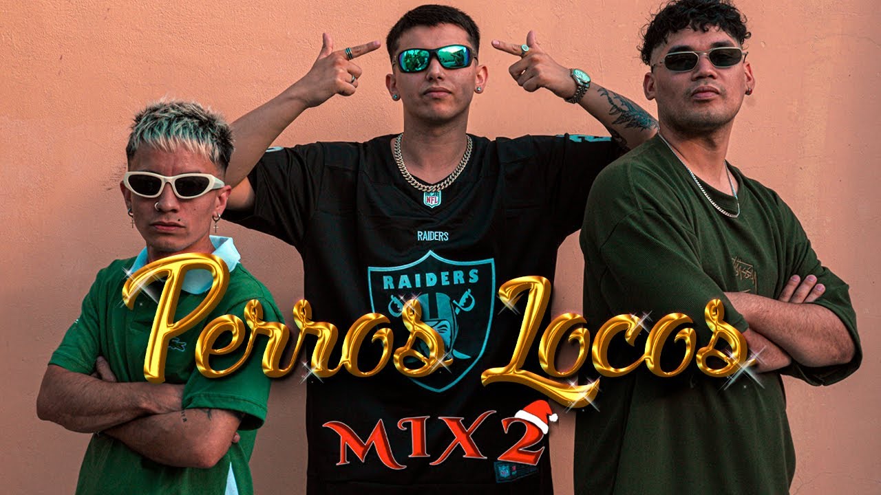 MIX #2 - Perros Locos (Oficial Video) - YouTube
