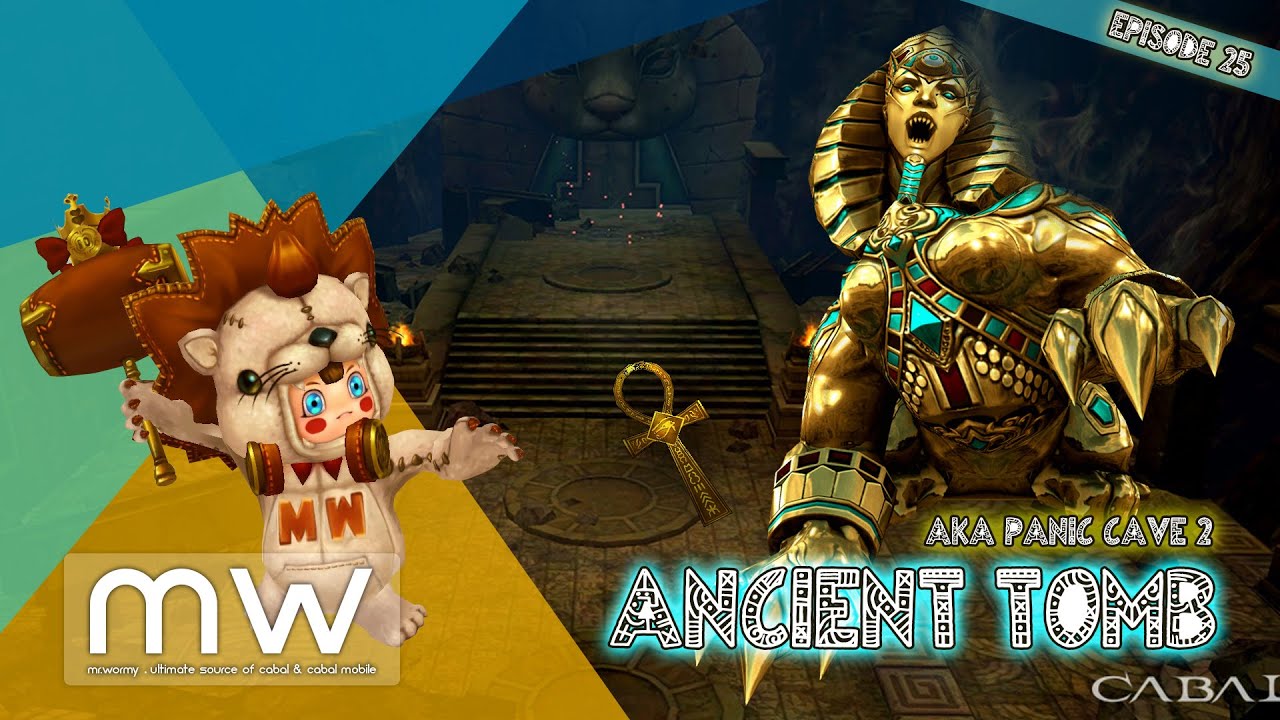 Cabal Online - Episode 25 - Ancient Tomb (aka Panic Cave 2) Warrior ...