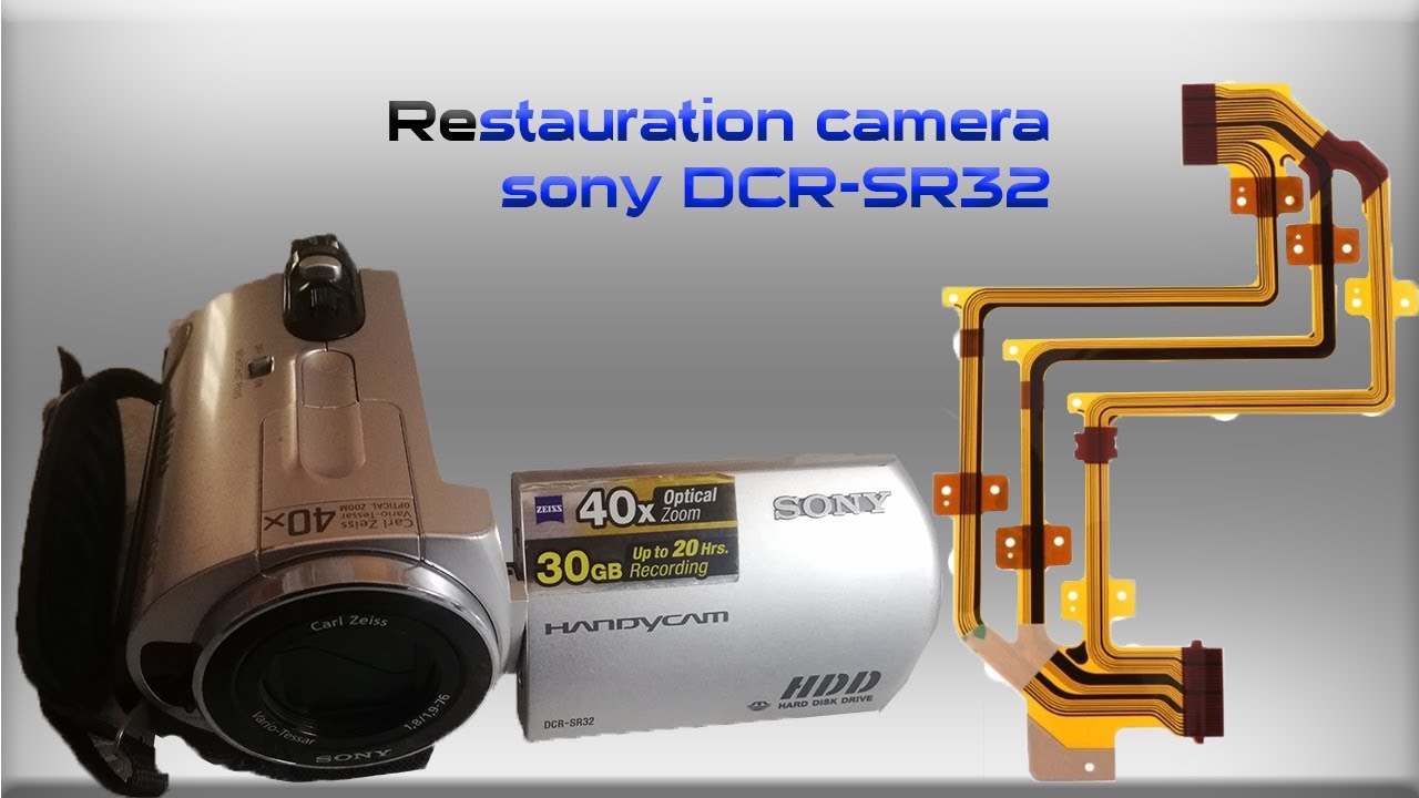 Reparation camera sony handycamإصلاح كاميرا - YouTube