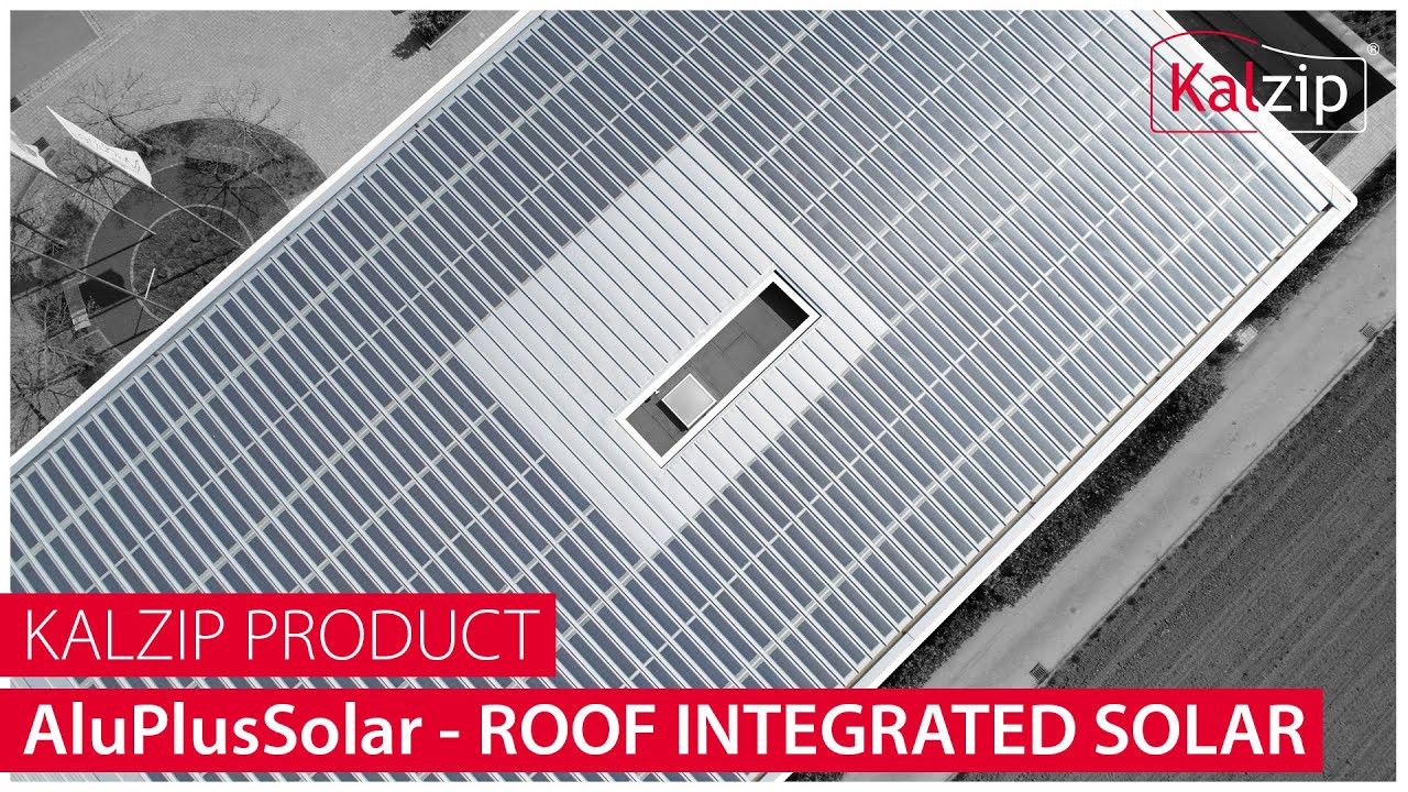 Kalzip AluPlusSolar | DAS ARCHITEKTONISCHE SOLAR DACH - YouTube