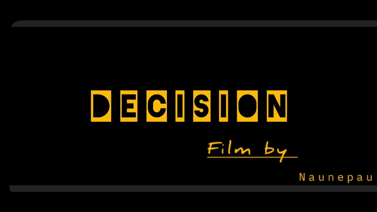 Decision | mini short film - YouTube