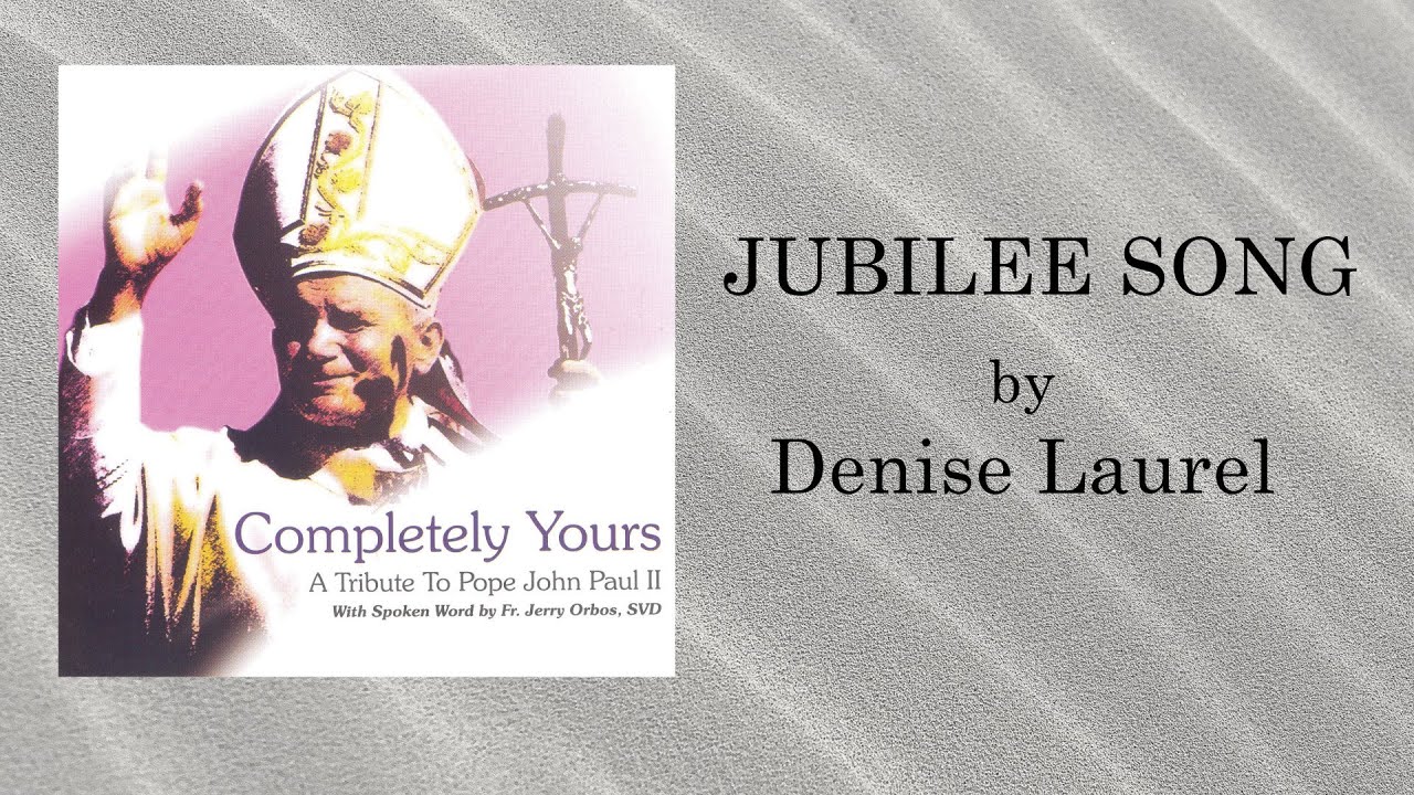 JUBILEE SONG (Lyric Video) - Denise Laurel - YouTube