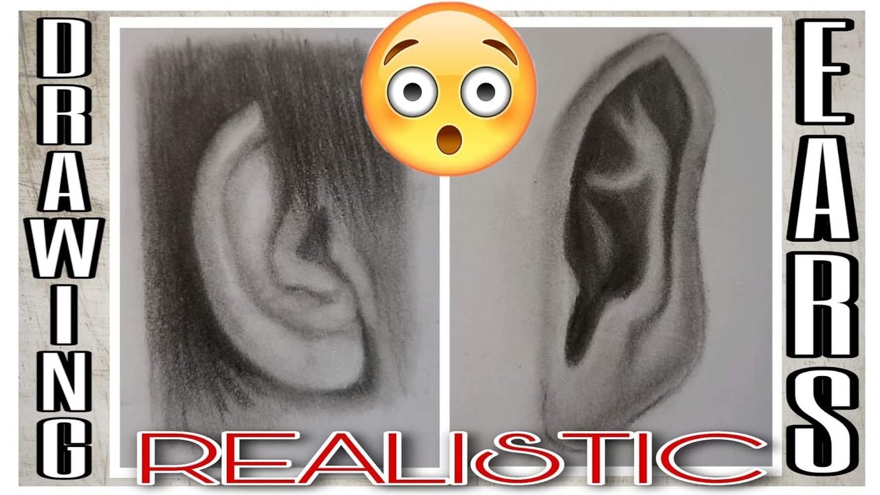 HOW TO DRAW REALISTIC EARS (EASY DRAWING ) - YouTube