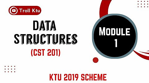 Data Structures |CST201 (KTU 2019 Scheme) - YouTube