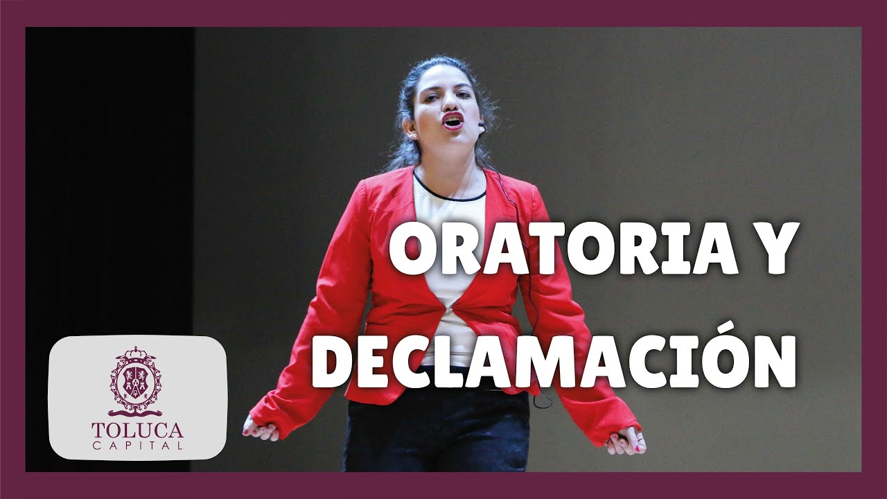 Oratoria y Declamación - YouTube