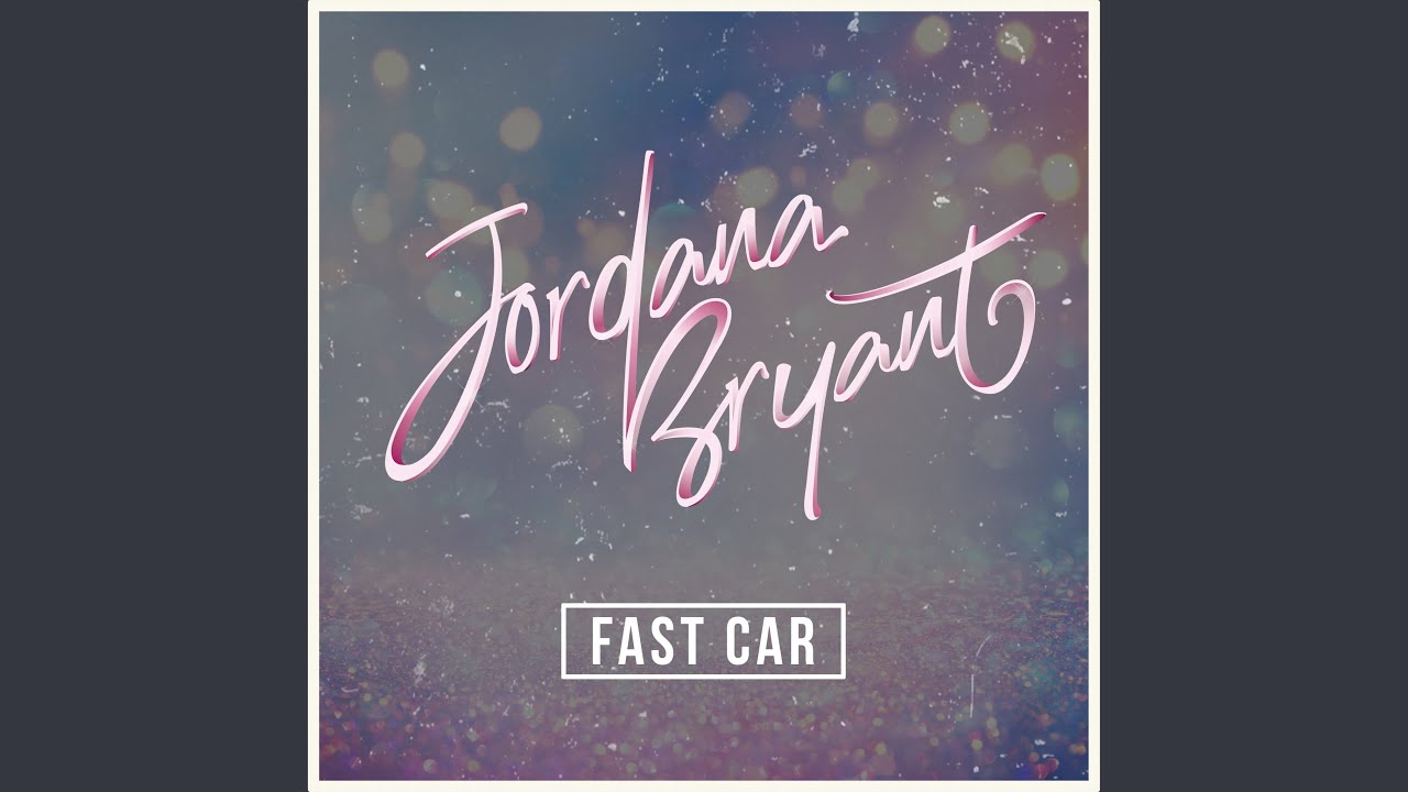 Fast Car - YouTube Music