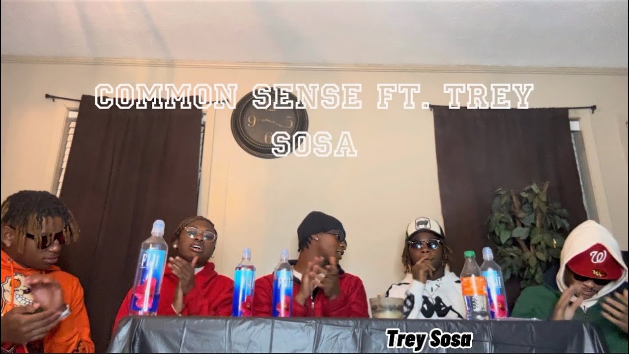 COMMON SENSE : FT. RAP ARTIST TREY SOSA| LIVE PERFORMANCE - YouTube