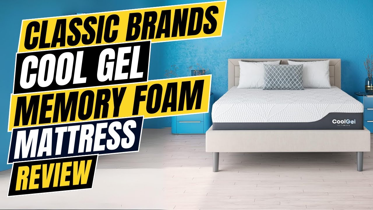 Classic Brands Cool Gel Chill Memory Foam 14-Inch Mattress Review (Pros ...