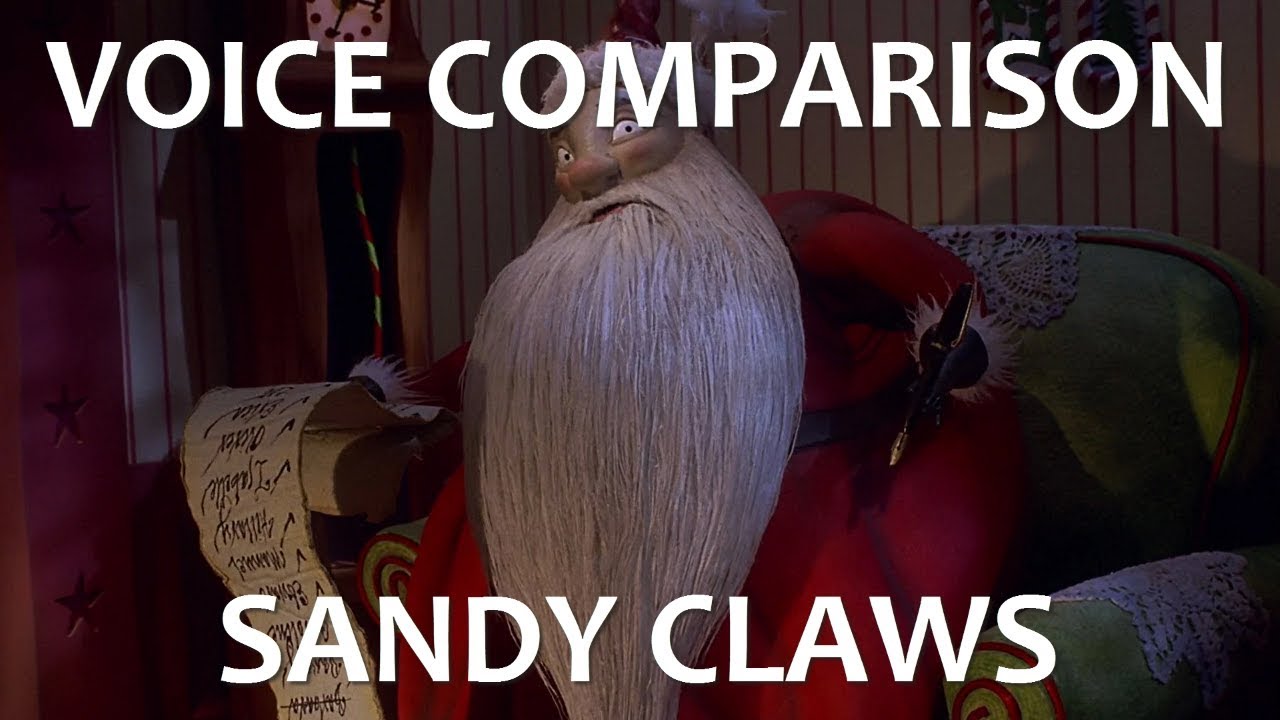 Voice Comparison: Sandy Claws (Nightmare Before Christmas) - YouTube