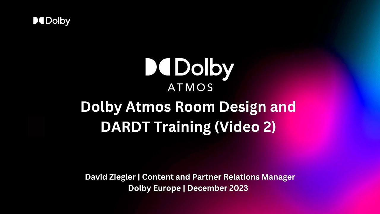 Dolby Atmos Room Design and DARDT Training | Part Two | Dolby - YouTube