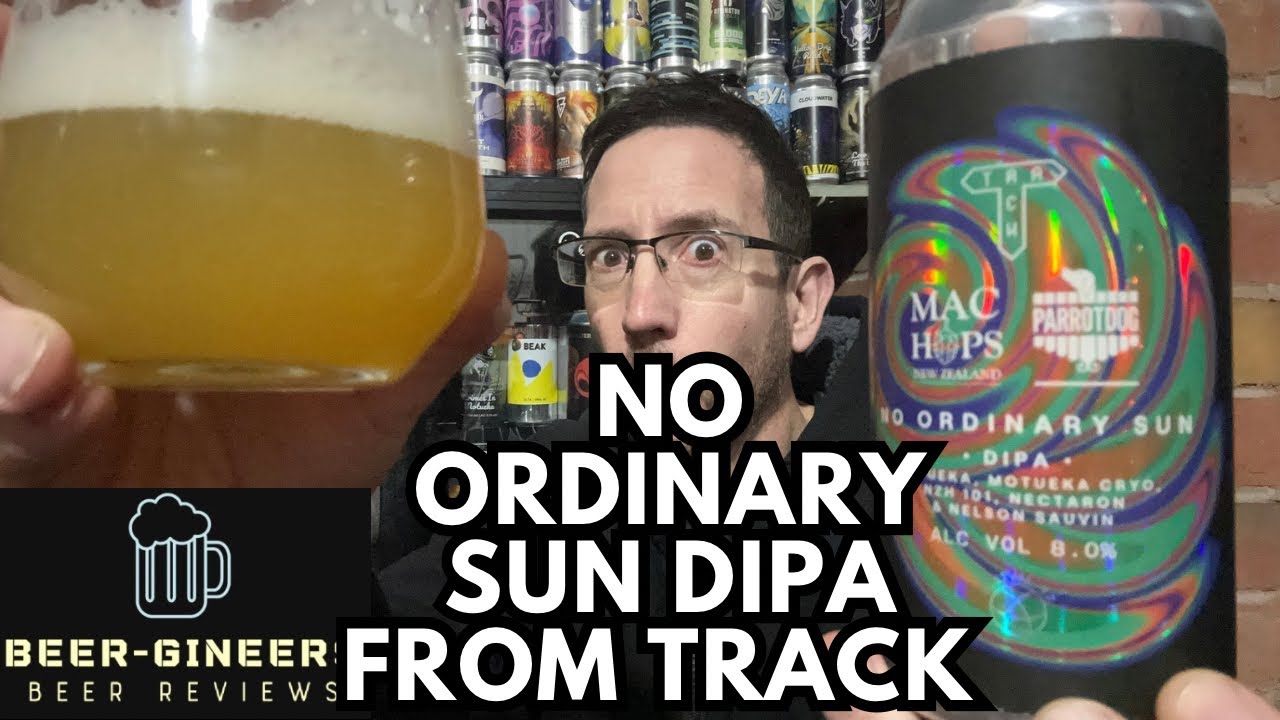 No Ordinary Sun DIPA from Track - Beer Review - YouTube