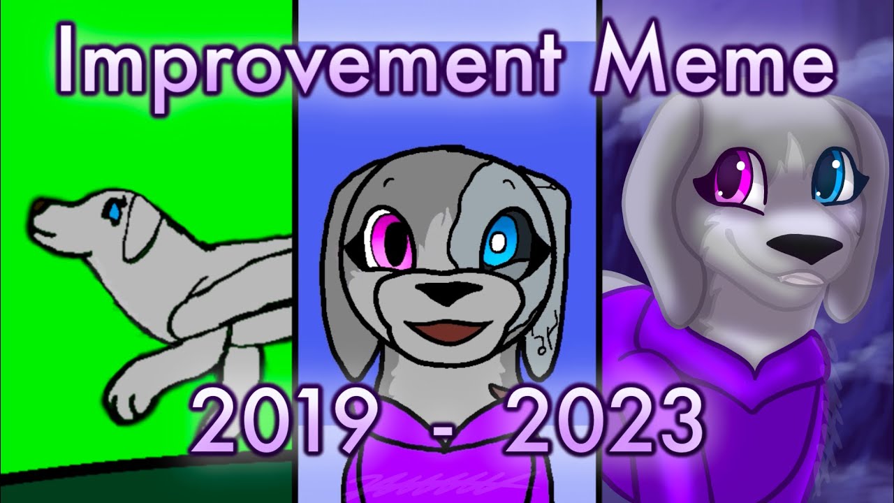 Improvement Meme [2019-2023] - YouTube