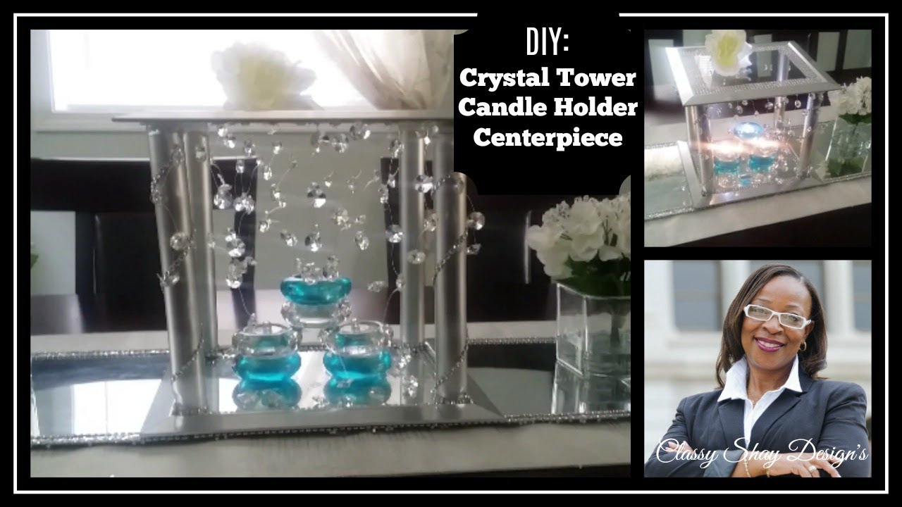 DIY: GIVE A Way 💎 Crystal Tower Candle Holder Centerpiece| Dollar Tree ...