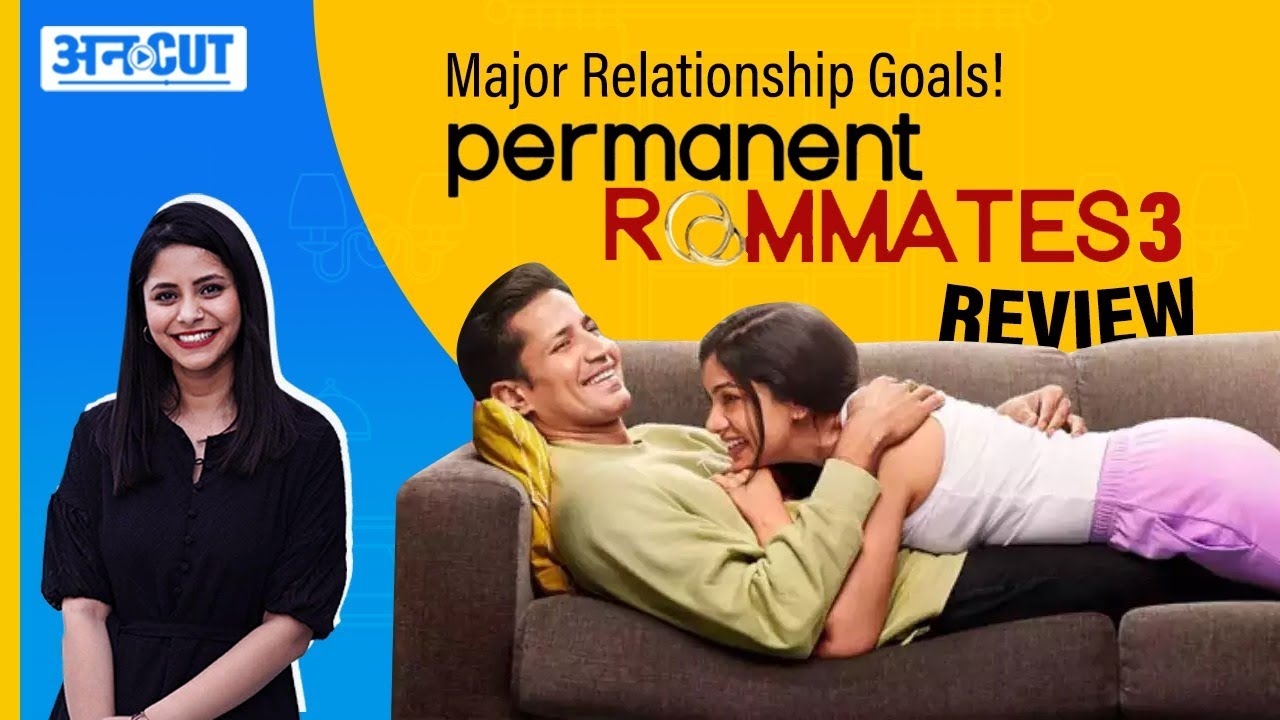 Permanent Roommates 3 Review: रिश्तों को संभालने-बचाने का तरीका बता रहे ...