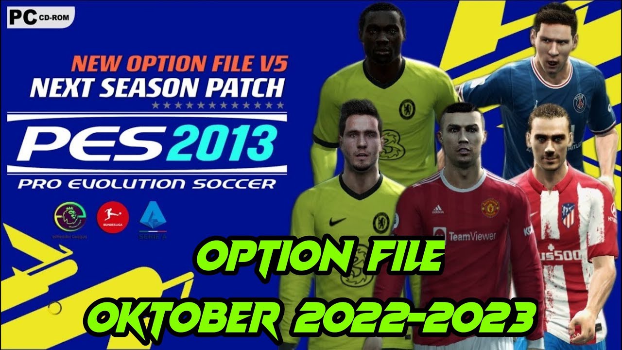PES 2013 - Option File 2022-2023 Oktober Next Season Patch - YouTube