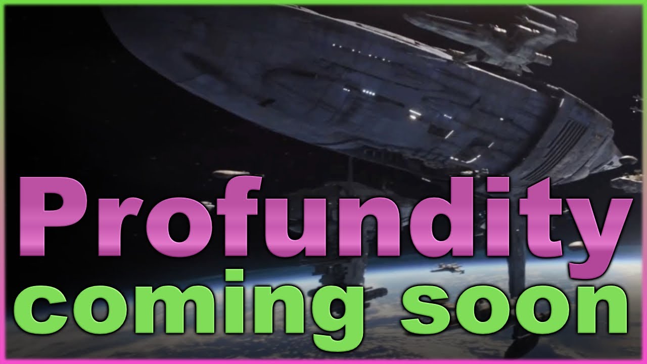 The Profundity is coming to SWGOH! Here's why! ---- ya, I could be ...