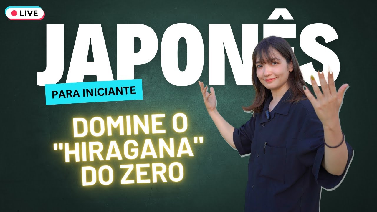 【LIVE para Iniciantes】Vamos aprender o Hiragana do ZERO 【Hora de ...