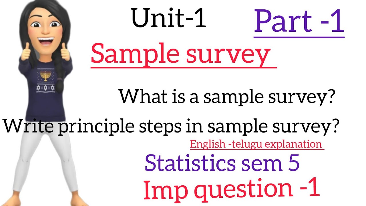 what is a sample survey?write principle steps in sample survey? Imp ...