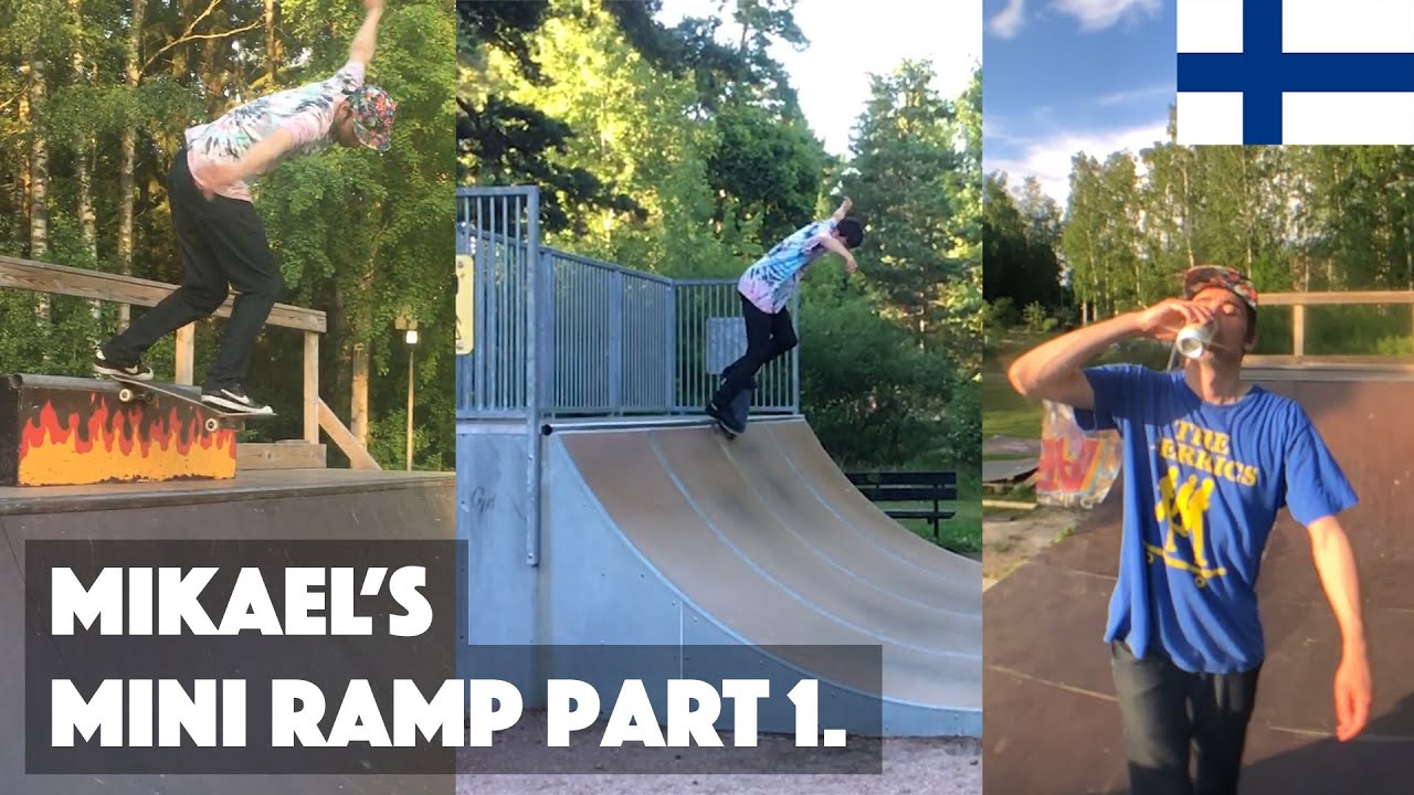 Mikael's Mini Ramp clips | Helsinki, Espoo - YouTube