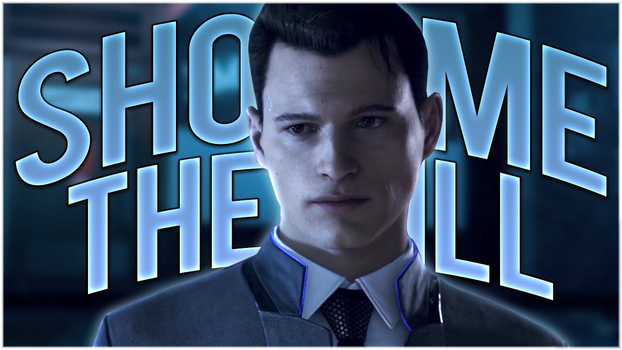 Connor (Detroit: Become Human) - Show Me The Will [EDIT] - YouTube