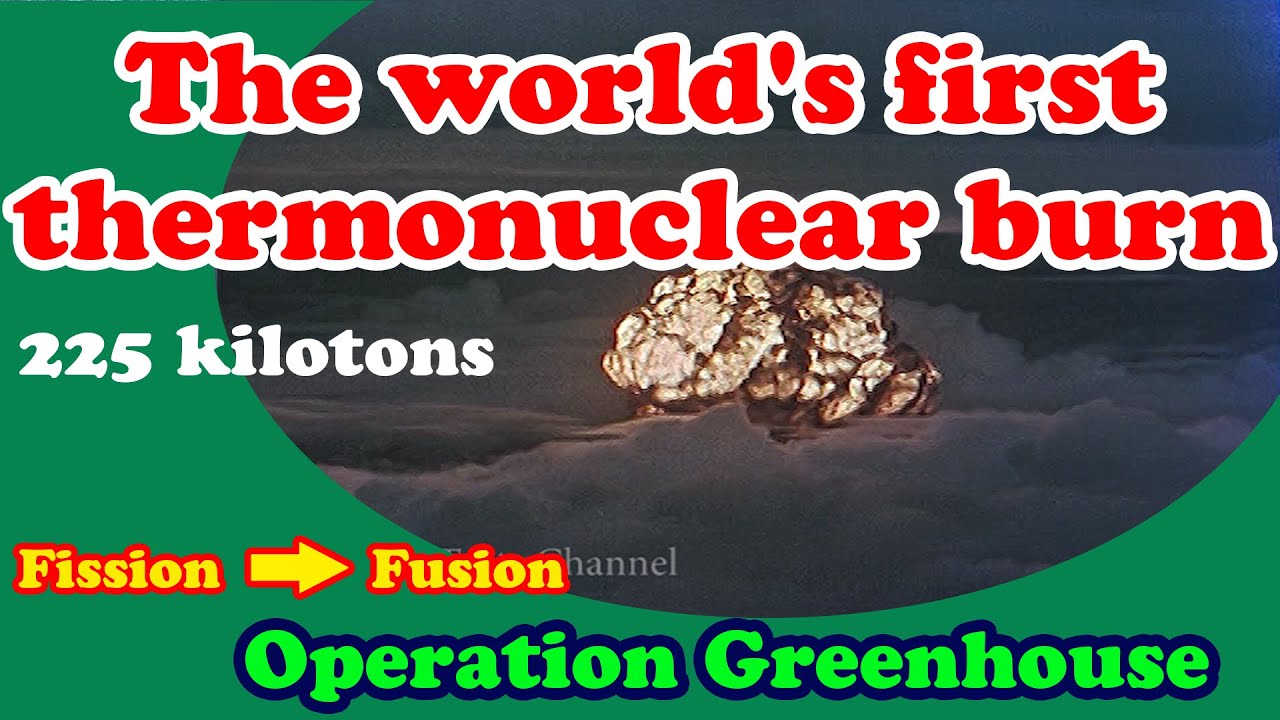 The world's first thermonuclear burn 225 kilotons - YouTube